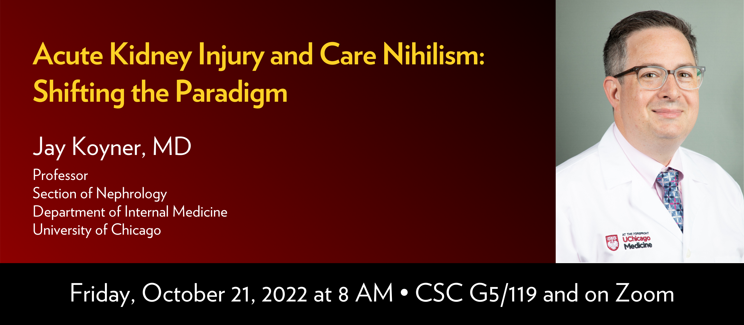 Grand Rounds - "Acute Kidney Injury and Care Nihilism: Shifting the ...